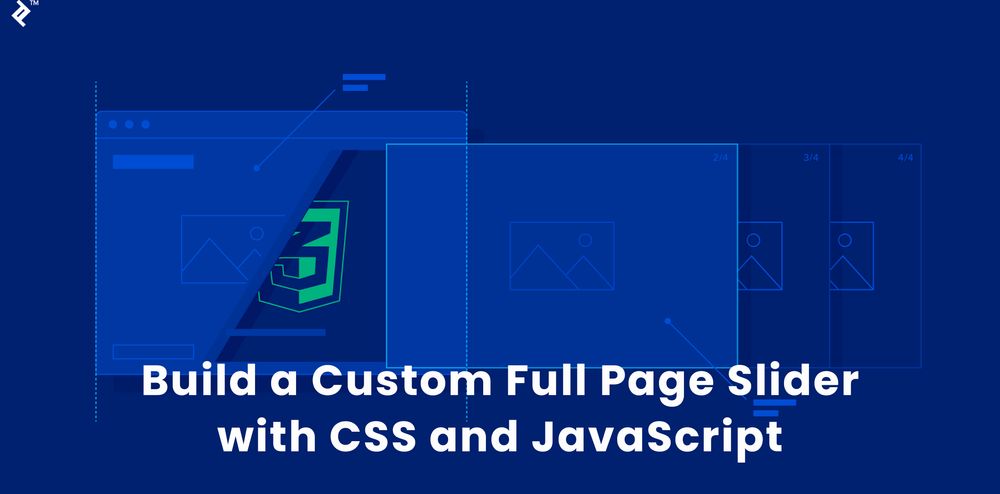Build a Custom Full Page Slider with CSS and JavaScript