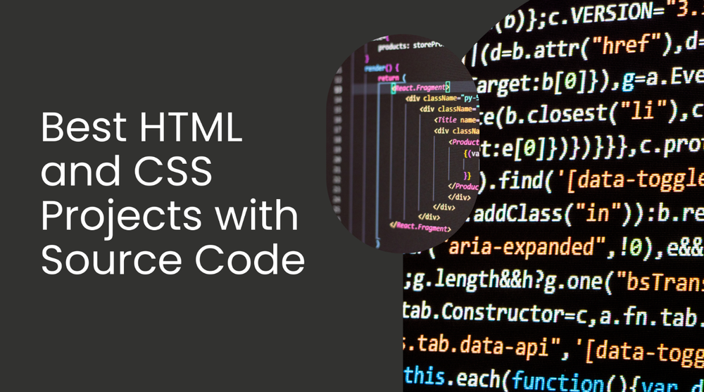 Best HTML And CSS Projects with Source Codes