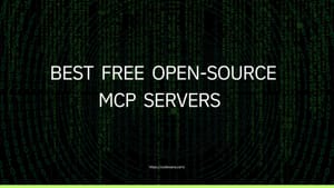 Best Free Open-Source MCP Servers
